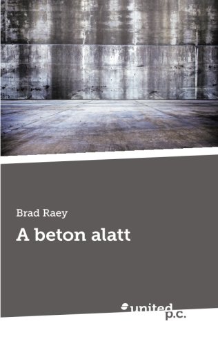 Amazon.com: A beton alatt (Hungarian Edition): 9783854389194: Raey ...