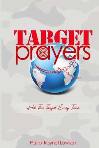 Target Prayers: Lawson, Raynell S: 9781494285524: Amazon.com: Books