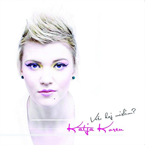 Play Veš, kaj mislim? by Katja Koren on Amazon Music