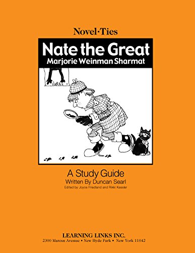 Nate the Great: Novel-Ties Study Guide: Marjorie Weinman Sharmat ...