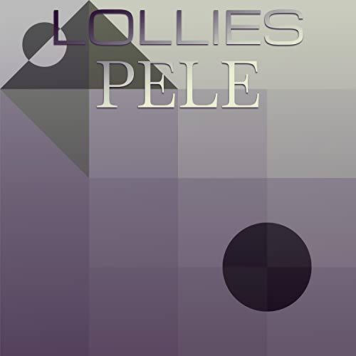 Play Lollies Pele by VARIOUS ARTISTS on Amazon Music Unlimited