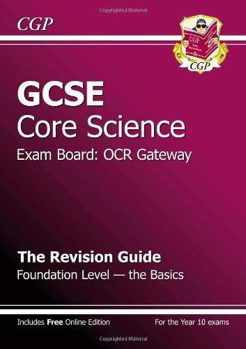 GCSE Core Science OCR Gateway Revision Guide - Foundation The Basics ...