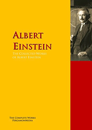 The Collected Works of Albert Einstein: The Complete Works ...