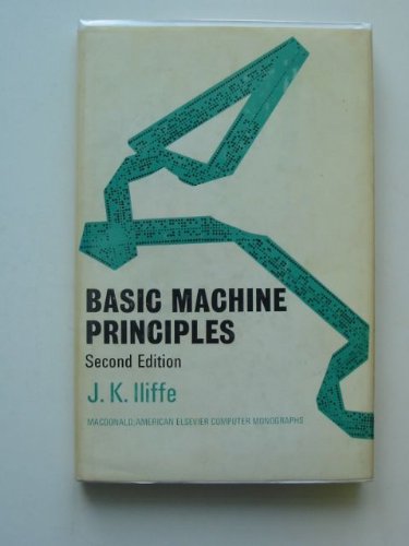 Basic Machine Principles: J.K. Iliffe: Amazon.com: Books