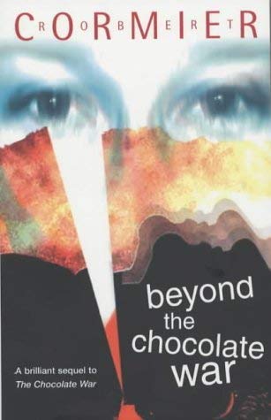 Beyond the Chocolate War: Robert Cormier: 9780141312248: Amazon.com: Books