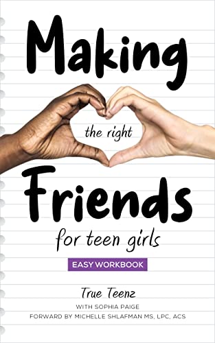 Amazon.com: Making the Right Friends for Teen Girls: Easy Workbook for ...