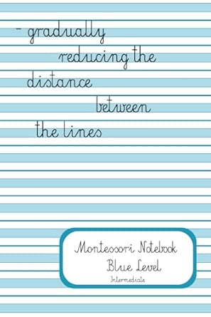 Montessori Handwriting Notebook – Blue Level (Intermediate Writing ...