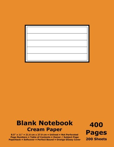 Blank Notebook: Unlined Cream Paper, 400 Pages, 200 Sheets, 8.5" x 11 ...