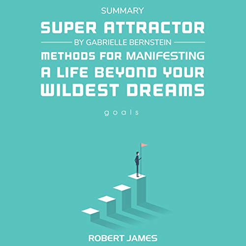 Amazon.com: Summary: Super Attractor by Gabrielle Bernstein: Methods ...