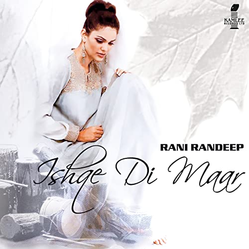 Play Ishqe Di Maar by Rani Randeep on Amazon Music