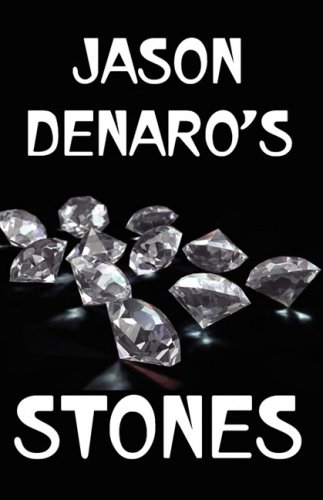 Stones: Denaro, Jason: 9780980143867: Amazon.com: Books