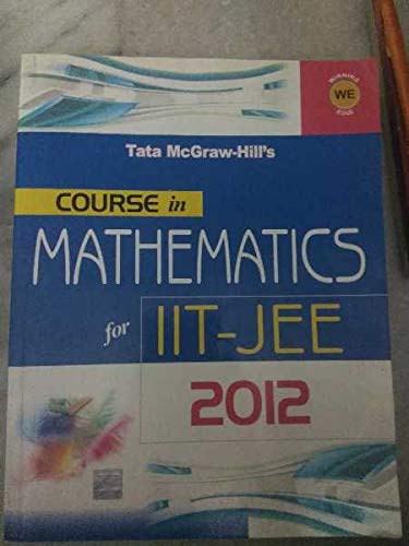 Tata McGraw hill's Course in mathematics IIT-JEE 2012 : Amazon.in: Books