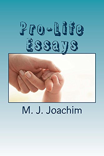 Pro-Life Essays eBook : Joachim, M.: Amazon.ca: Kindle Store
