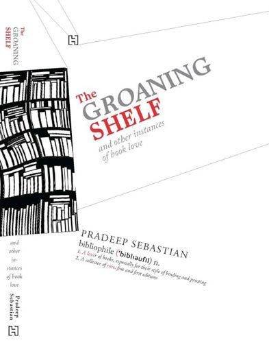 The Groaning Shelf: Pradeep Sebastian: 9789380143033: Amazon.com: Books