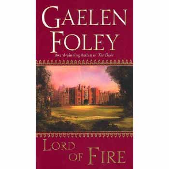 Lord of Fire: Gaelen Foley: 9780449006375: Amazon.com: Books