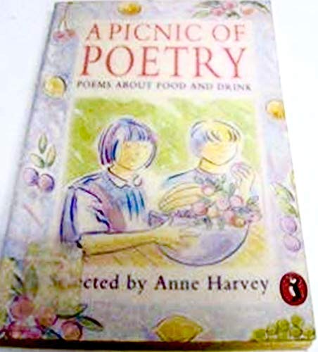 Buy A Picnic of Poetry: Poem About Food And Drink Book Online at Low ...