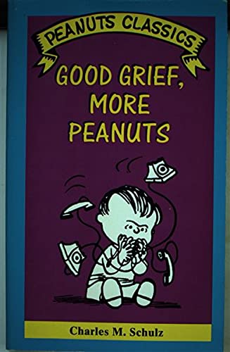Amazon | Good Grief, More Peanuts (Peanuts Classics) | Schulz, Charles ...