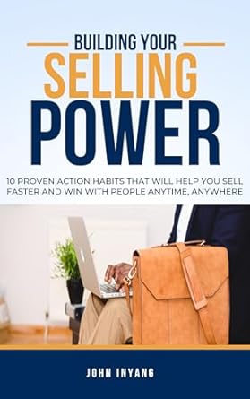 Amazon.com: Building Your Selling Power: 10 proven action habits that ...