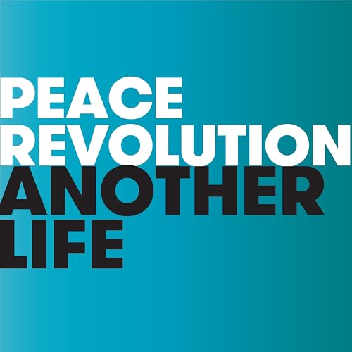 Another Life de Peace Revolution en Amazon Music Unlimited