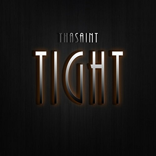 Play Tight by ThaSaint on Amazon Music
