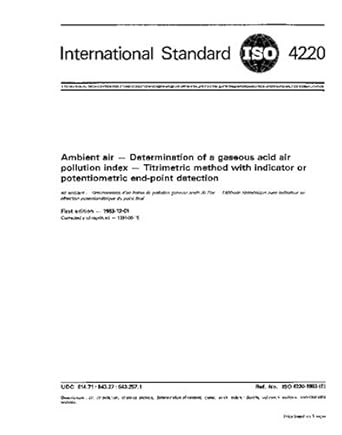 ISO 4220:1983, Ambient air - Determination of a gaseous acid air pollution index - Titrimetric ...