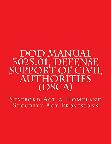 DOD Manual 3025.01, Defense Support of Civil Authorities (DSCA ...