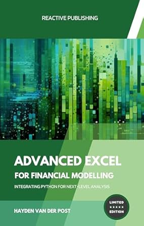 Advanced Excel for Financial Modelling: Integrating Python for Next ...