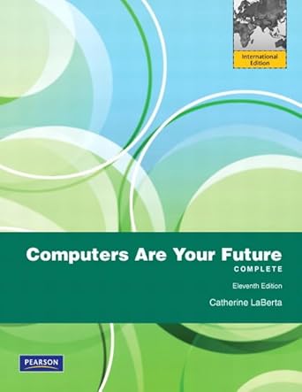 Computers Are Your Future Complete: Laberta, Catherine: 9780132373814 ...