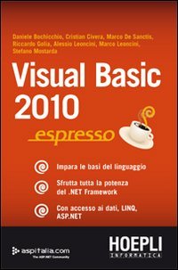 Amazon.com: Visual Basic 2010 espresso: 9788820349219: unknown author ...