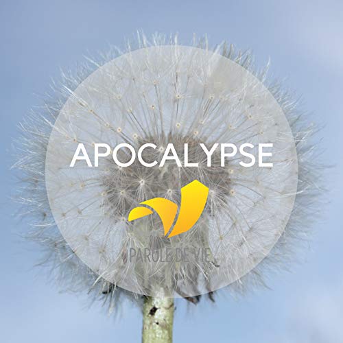 Amazon.com: Apocalypse : La Bible Parole de Vie: Digital Music