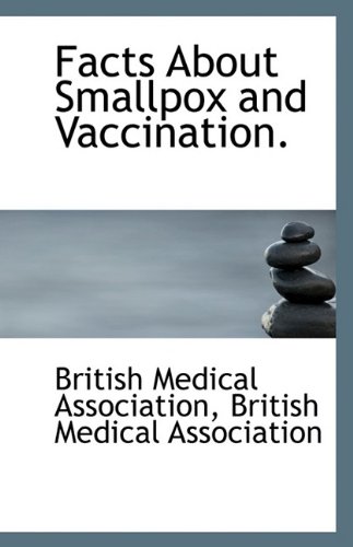 Amazon | Facts about Smallpox and Vaccination. | Medical Association ...