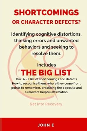 SHORTCOMINGS OR CHARACTER DEFECTS: Identifying Cognitive Distortions ...