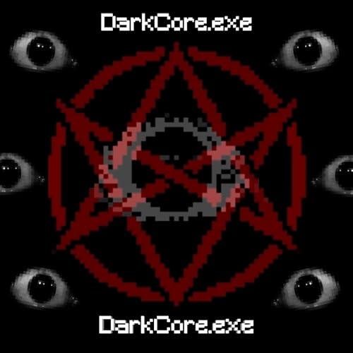 DarkCore.exe by DarkCore.exe on Amazon Music - Amazon.com