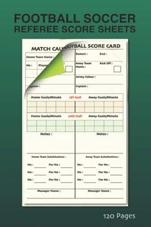 Football Soccer Referee Score Sheets: Referee's Football Score Card (60 ...