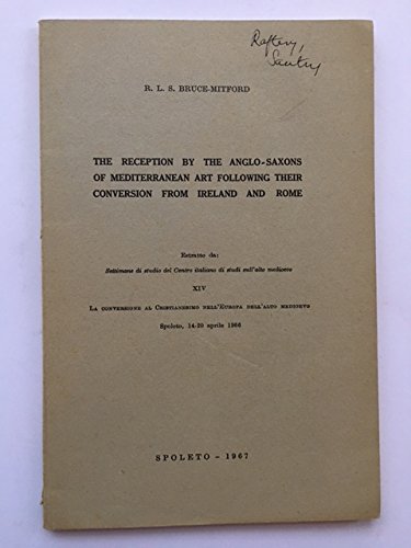 The reception by the Anglo-Saxons of Mediterranean art following their ...