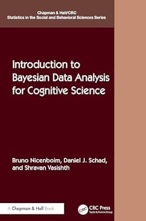 Buy Introduction to Bayesian Data Analysis for Cognitive Science Book ...