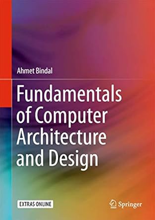 Fundamentals of Computer Architecture and Design : Bindal, Ahmet ...