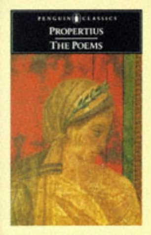 The Poems (Classics) by Sextus Propertius (1985-08-29): Propertius ...