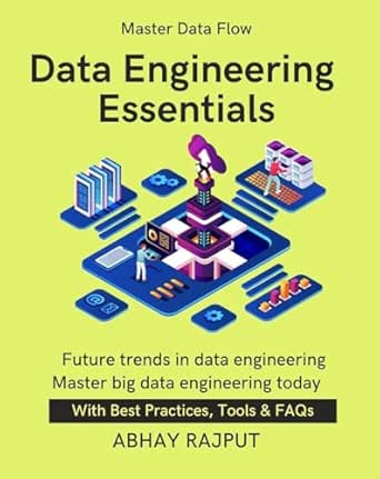Amazon.com: Data Engineering Essentials: Build Scalable Pipelines | Data Engineering Without ...