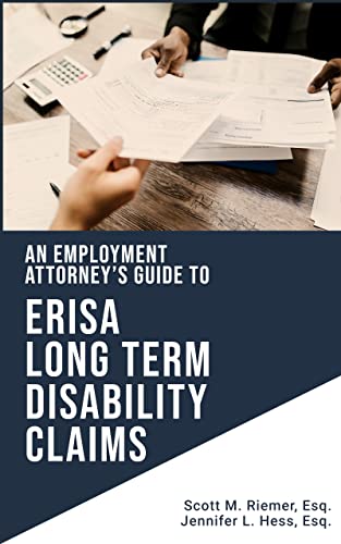 An Employment Attorney's Guide to ERISA Long Term Disability Claims ...