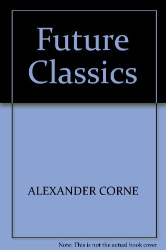 Future Classics: Alexander Corne: 9781856278416: Amazon.com: Books