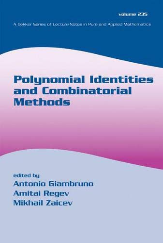 Polynomial Identities And Combinatorial Methods (Lecture Notes in Pure ...