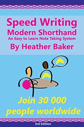 Speed Writing Modern Shorthand An Easy to Learn Note Taking System ...