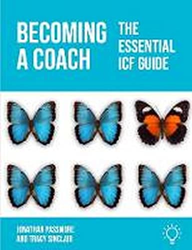 Becoming a Coach: The Essential ICF Guide: 9791186701096: Books - Amazon.ca