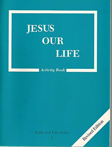 Jesus Our Life (Revised Edition): Ignatius Press: 9780898708950: Amazon ...