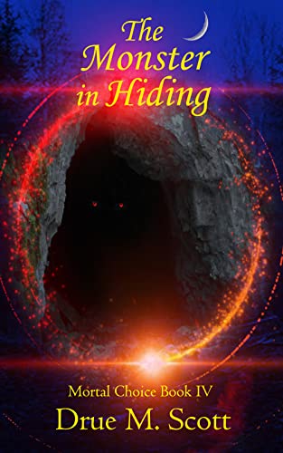 The Monster in Hiding (Mortal Choice Book 4) - Kindle edition by Scott ...