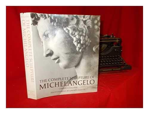 Complete Sculpture of Michelangelo: Umberto Baldini: 9780500091586 ...