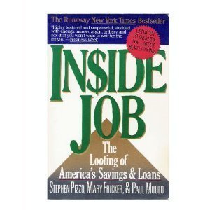 Inside Job: The Looting of America's Savings and Loans: Amazon.co.uk ...
