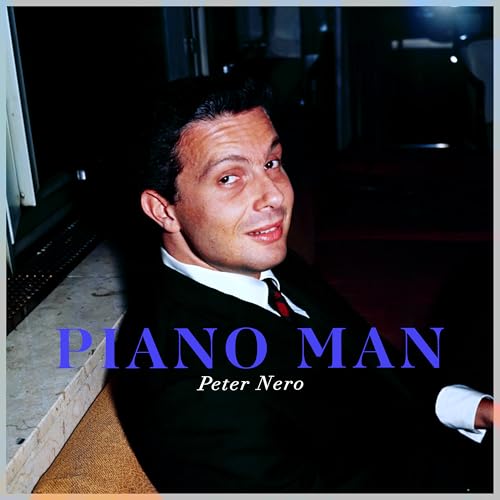 Piano Man by Peter Nero on Amazon Music - Amazon.co.uk