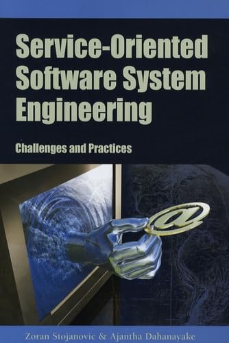 Service-oriented Software System Engineering: Challenges And Practices: Stojanovic, Zoran ...